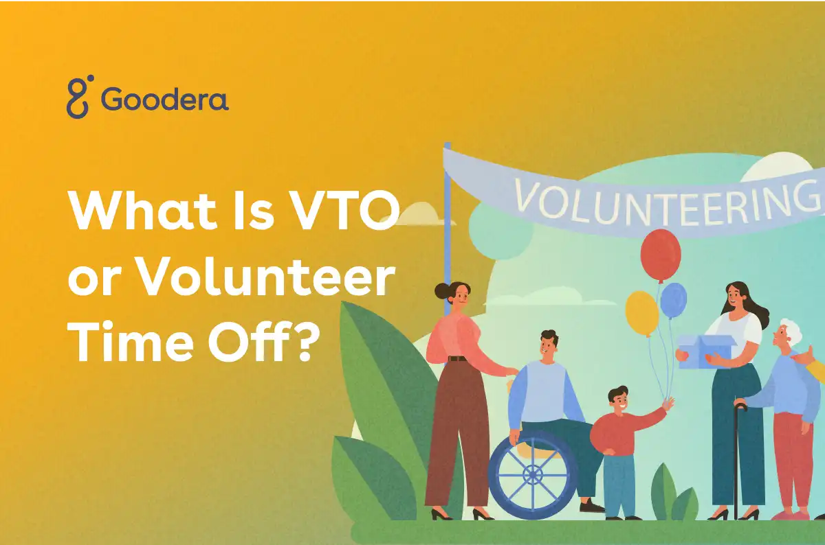 Volunteer Time Off (VTO) 101: All You Should Know!